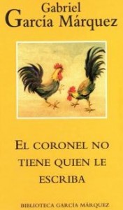 Resumen de El Coronel no tiene quien le escriba > Poemas del Alma