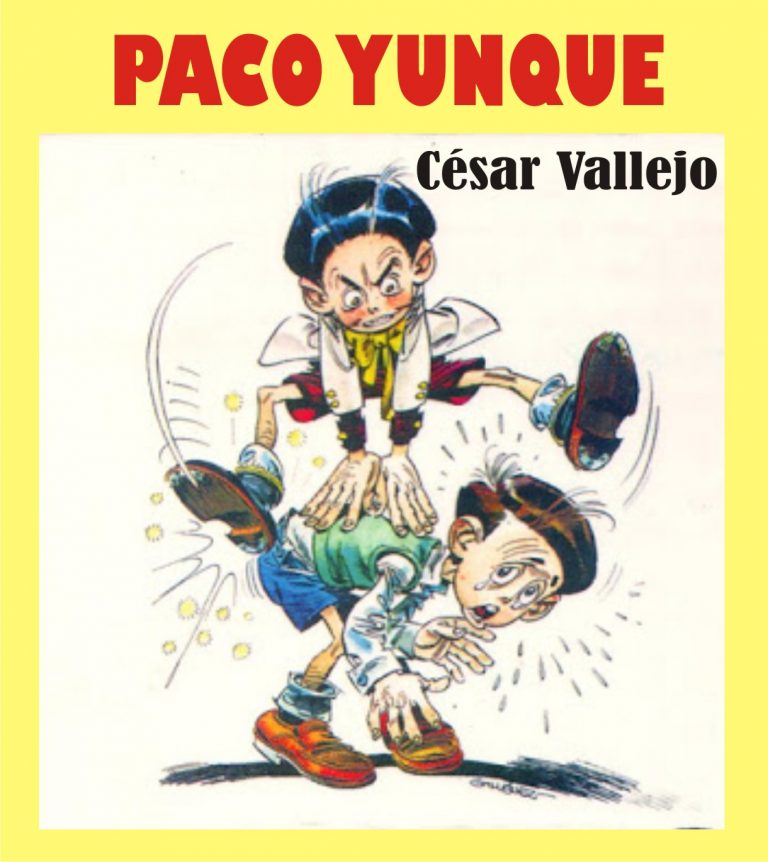 «Paco Yunque» de César Vallejo > Poemas del Alma